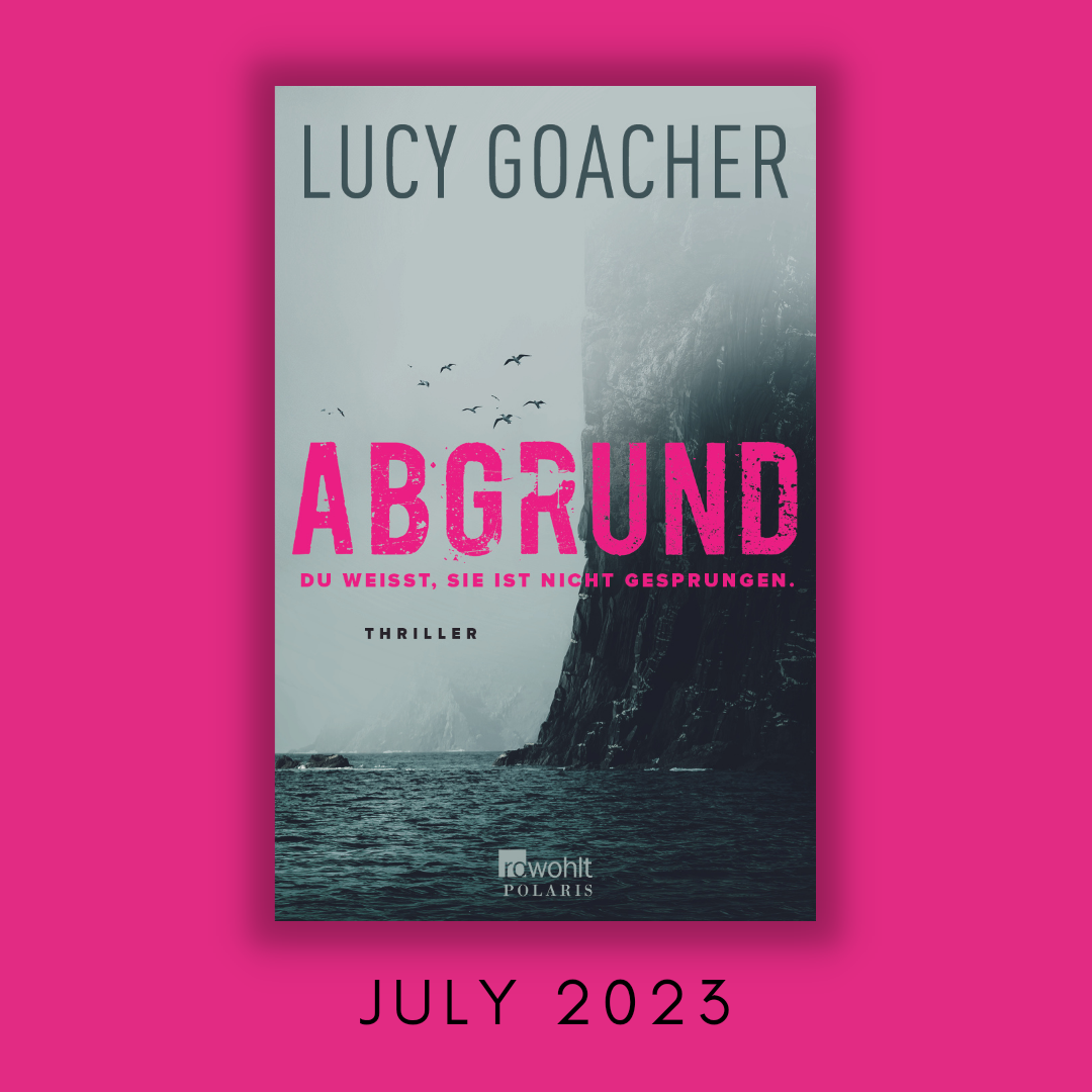 ABGRUND – THE EDGE Goes German! – Lucy Goacher